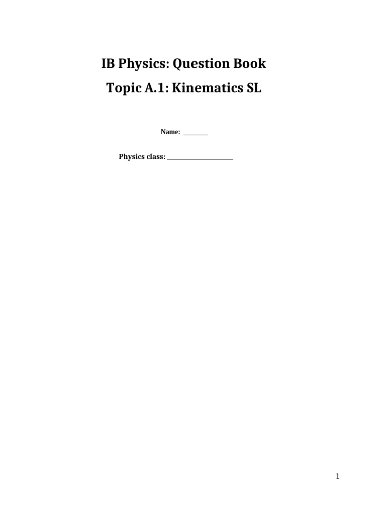 A.1 Kinematics SL Questions | PDF | Acceleration | Speed