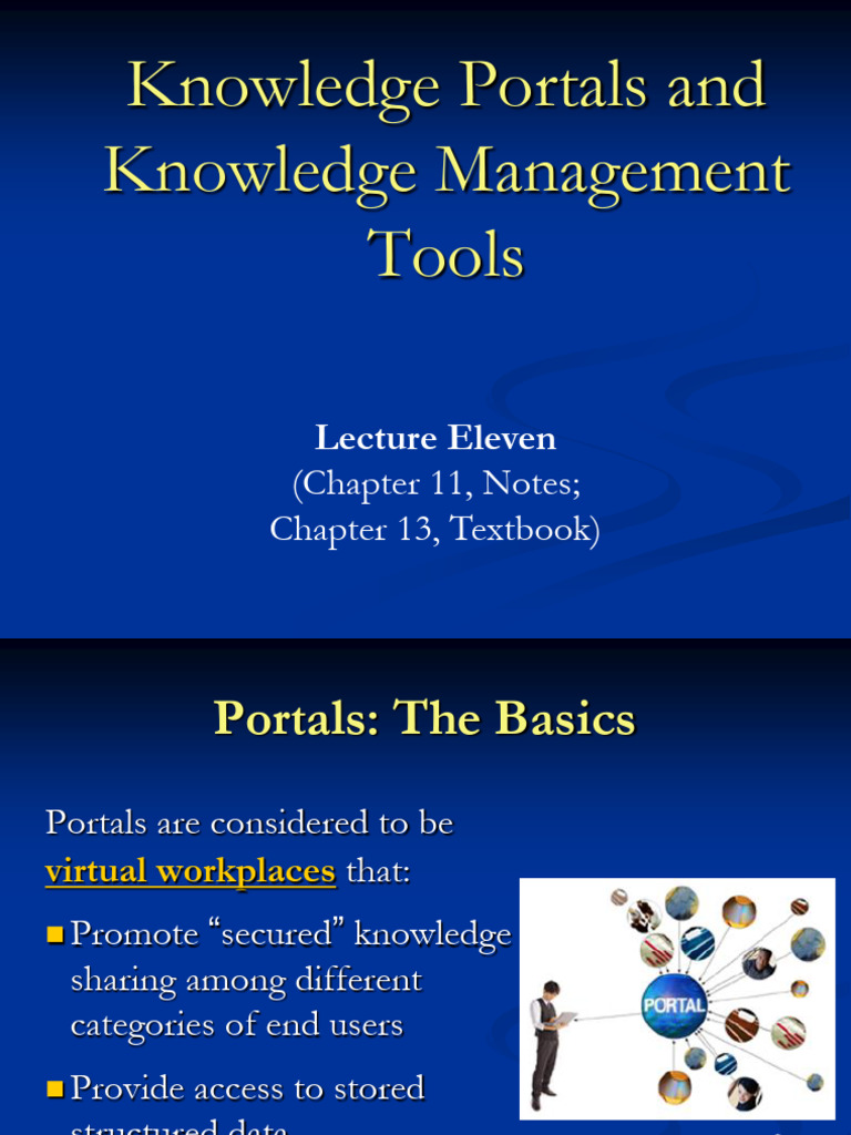 Lecture_11_Knowledge Portals and Knowledge Management Tools[1] | PDF | Knowledge Management ...