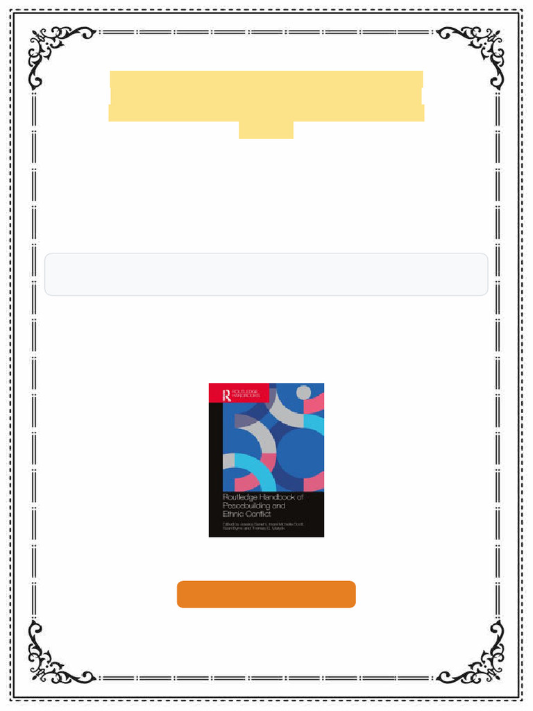 Routledge Handbook of Peacebuilding and Ethnic Conflict 1st Edition ...