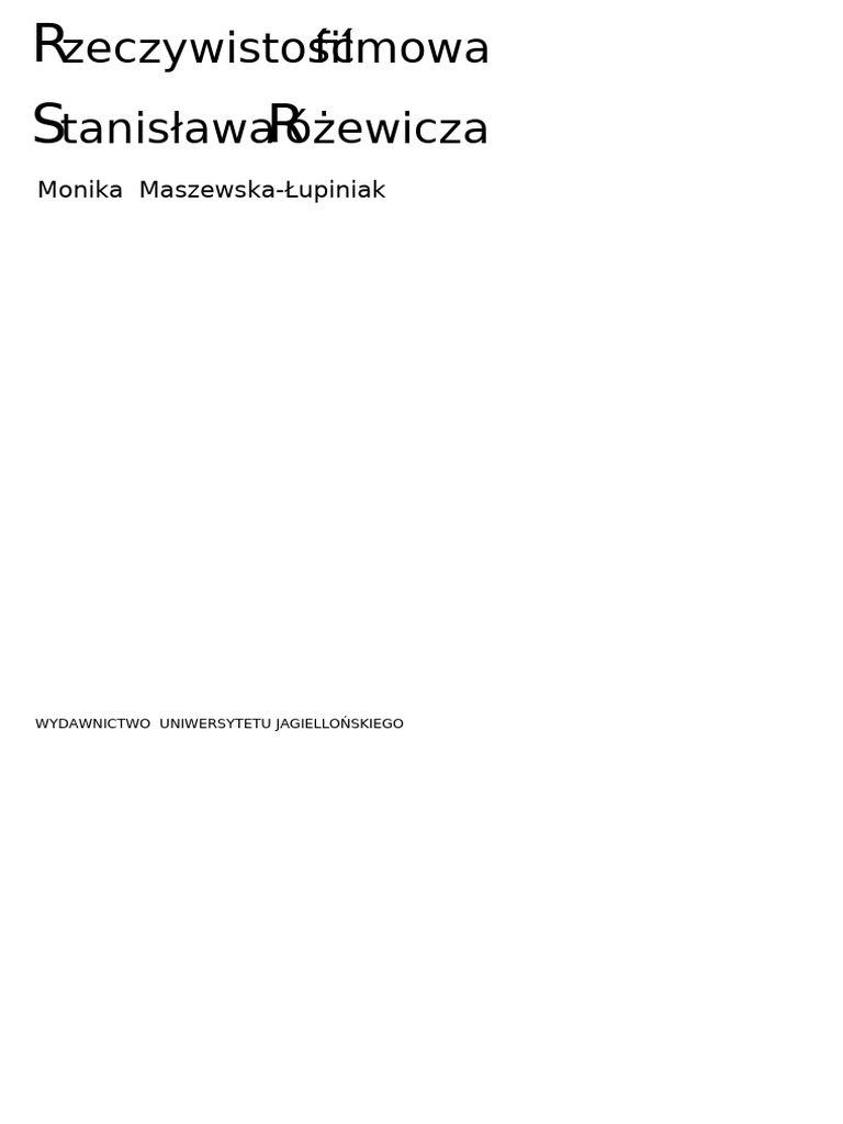 Maszewska-Lupiniak Rzeczywistosc Filmowa Stanislawa Rozewicza 2009 | PDF