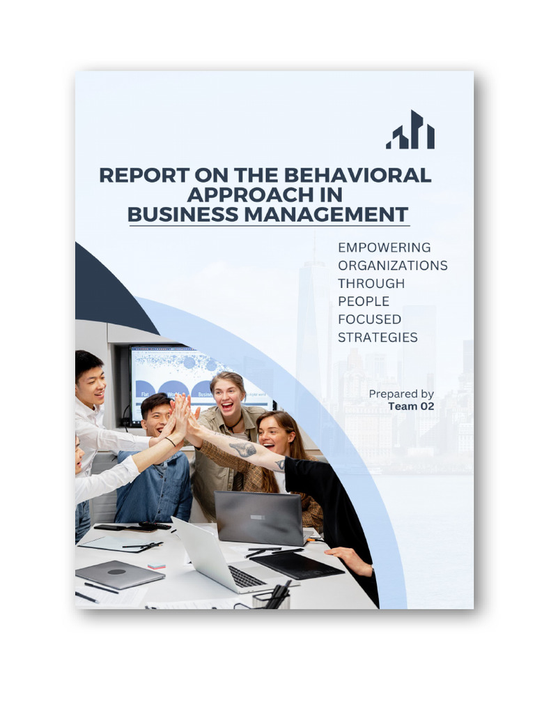 Behavioral Approach in Business Management | PDF | Motivation ...