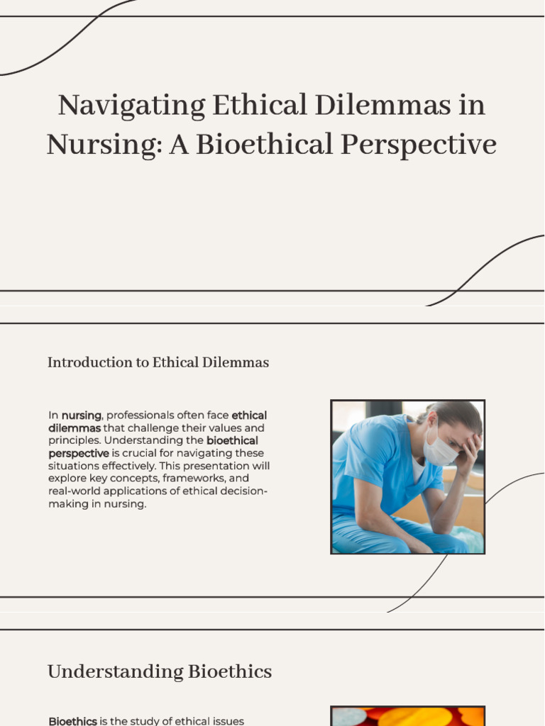 Slidesgo Navigating Ethical Dilemmas in Nursing A Bioethical ...