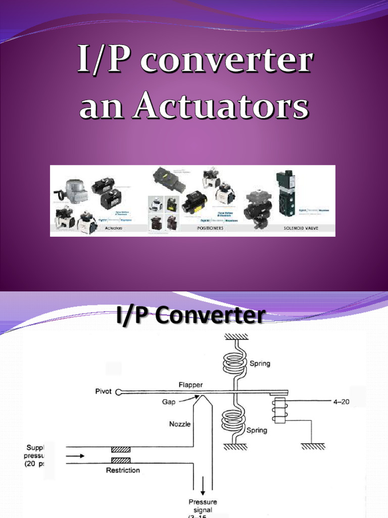 5.1 I to P and Actuators | PDF | Actuator | Valve