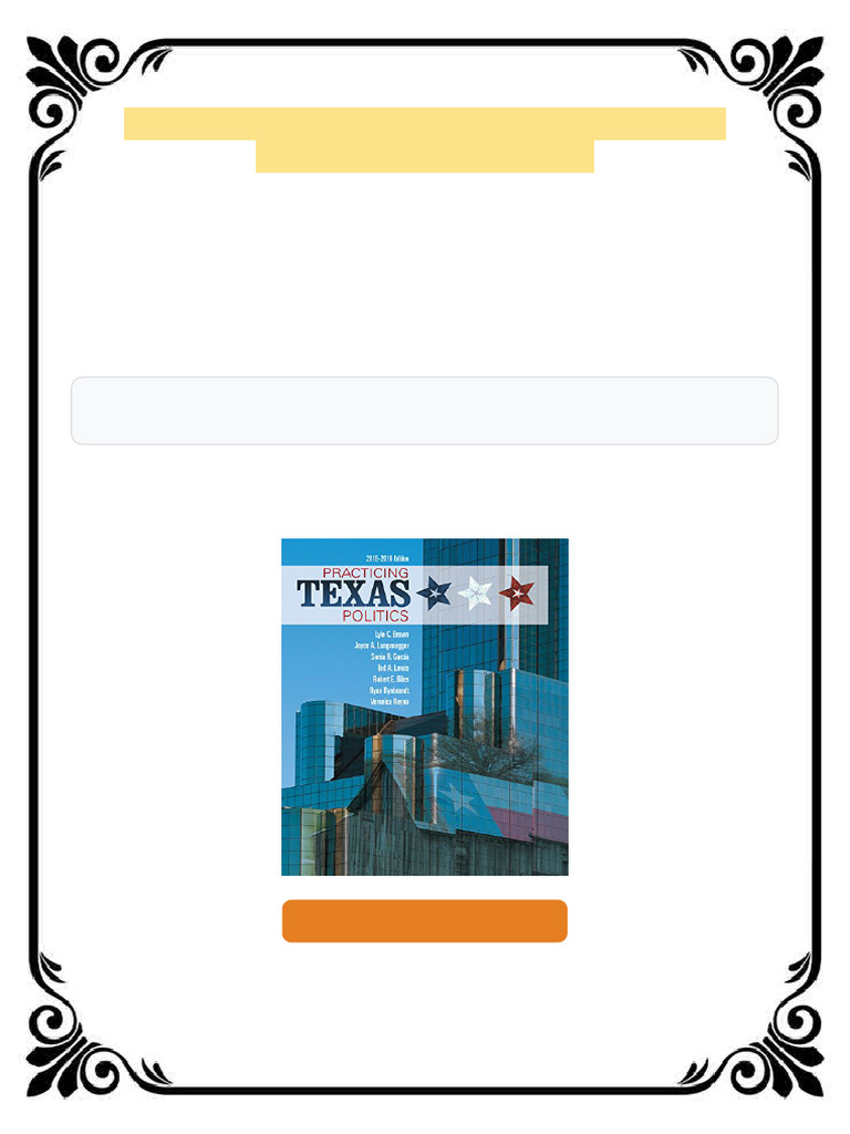Practicing Texas Politics (MindTap Course List) 16th Edition, (Ebook ...