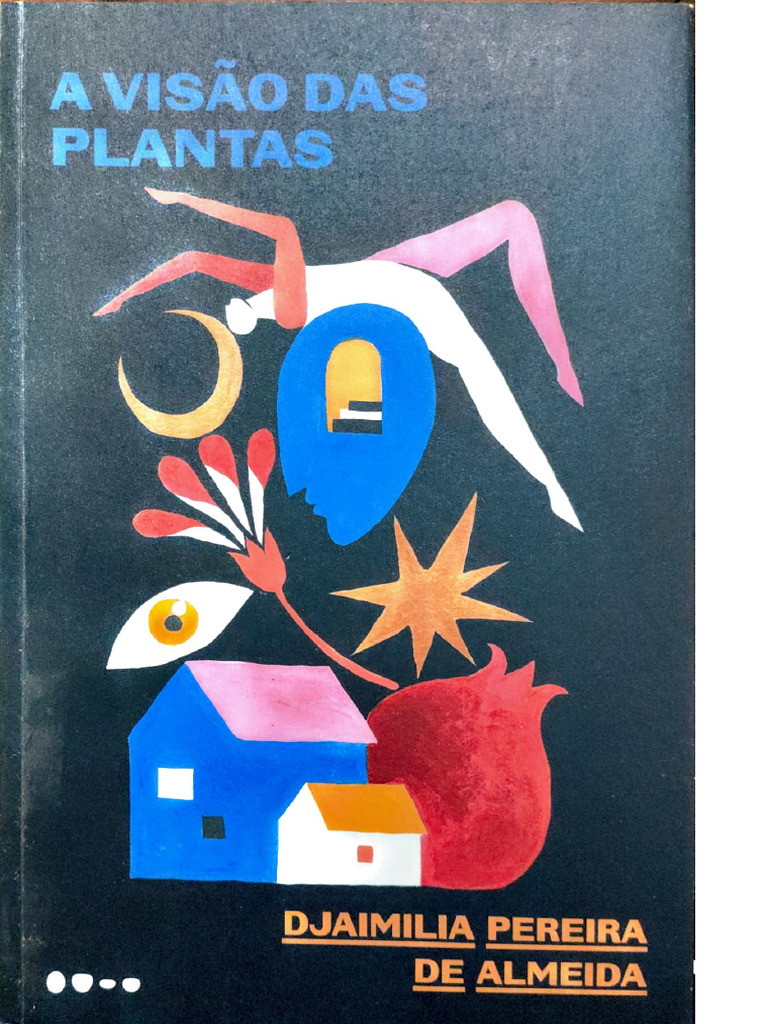 A Visão Das Plantas - Djamila Pereira de Almeida | PDF