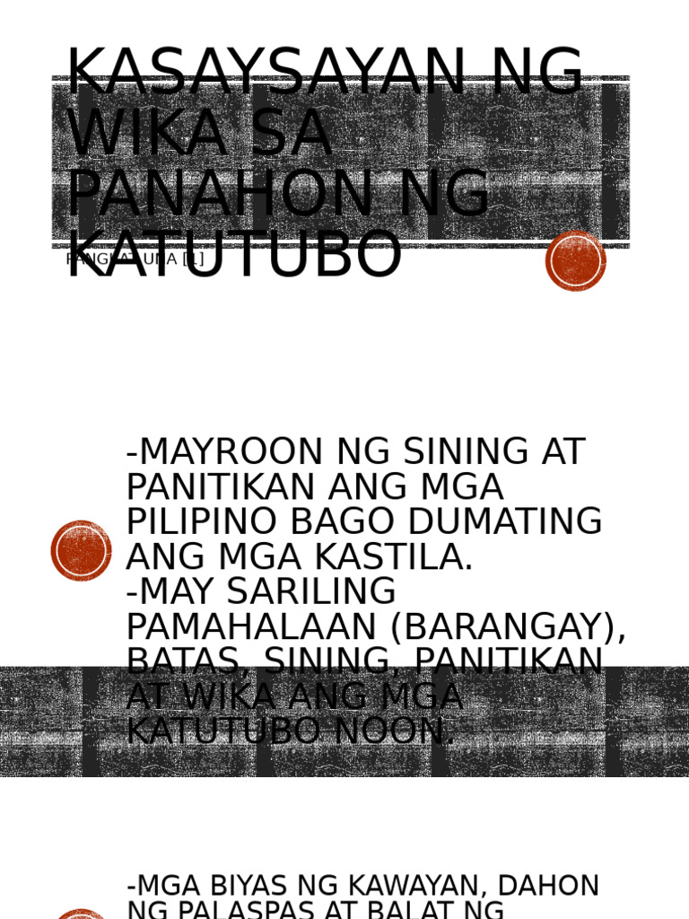 Kasaysayan Ng Wika Sa Panahon Ng Katutubo | PDF