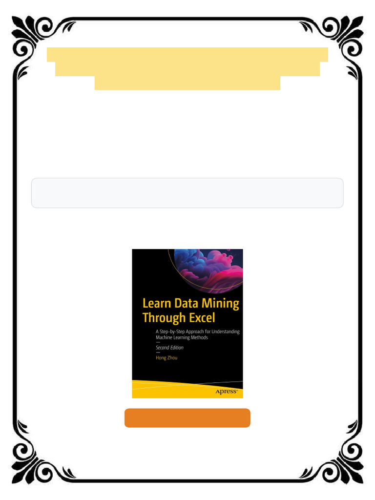 Learn Data Mining Through Excel: A Step-by-Step Approach for Understanding Machine Learning ...