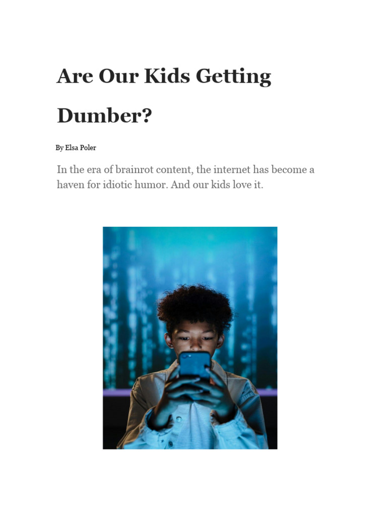 Are Kids Becoming Dumber from Brainrot? | PDF