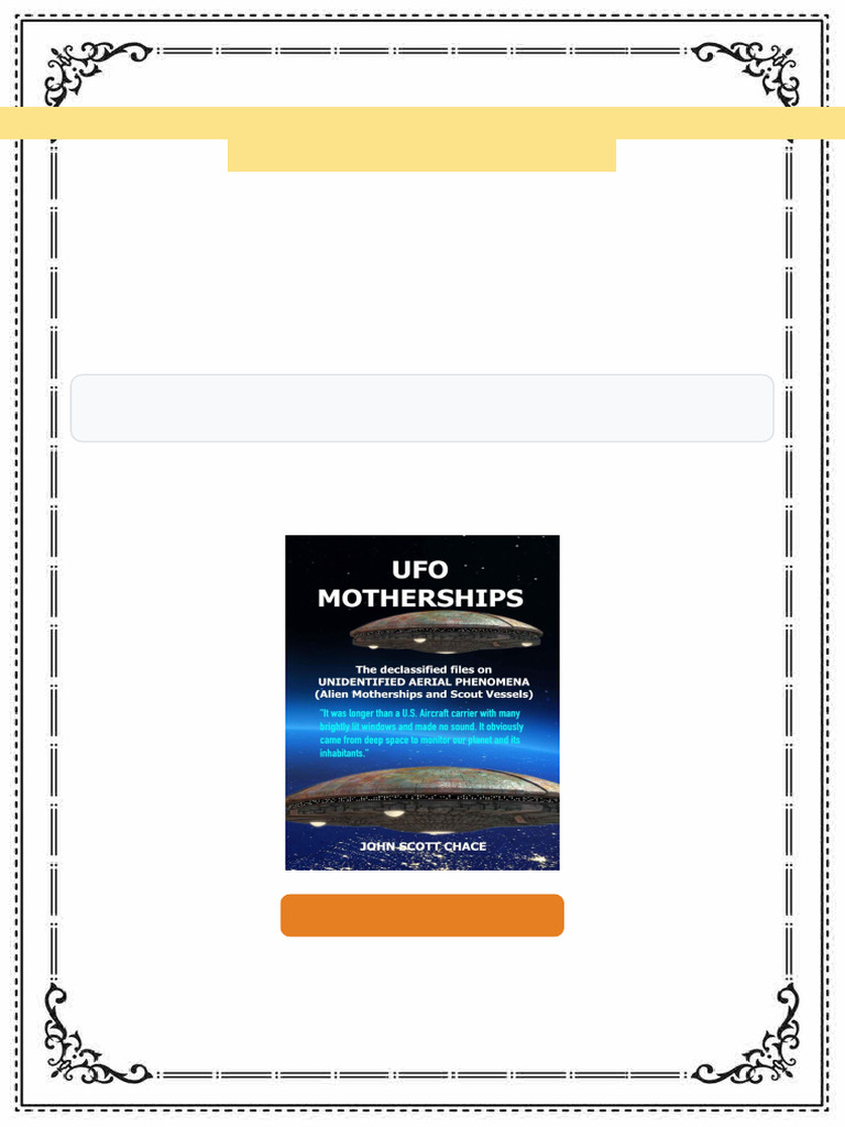 UFO MOTHERSHIPS: - UNIDENTIFIED AERIAL PHENOMENA 1st Edition John Scott Chace C Complete Edition ...