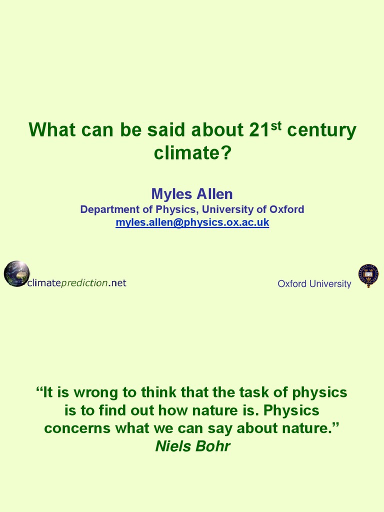 What Can Be Said About 21 Century Climate?: Myles Allen | PDF | Global ...