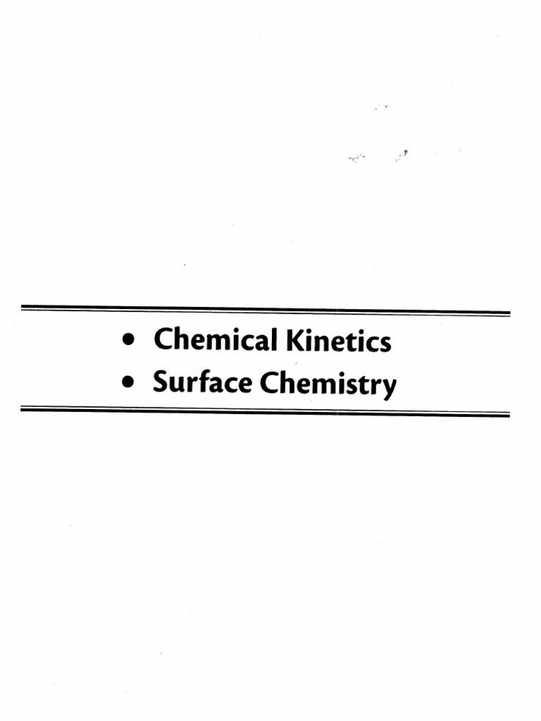 Chemical Kinetics + Surface Chemistry 1 | PDF