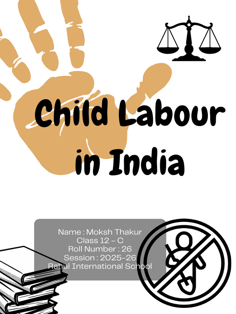 Child Labour in India An Analysis of Causes, Consequences, and ...