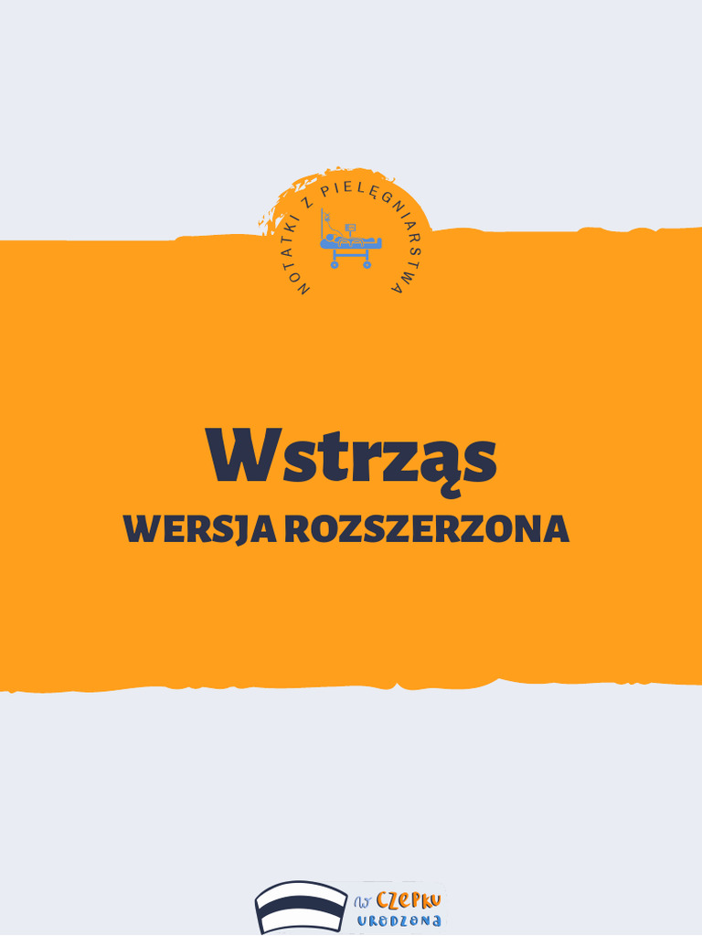Notatki Z Pielegniarstwa Wstrzas Wersja Rozszerzona W Czepku Urodzona ...