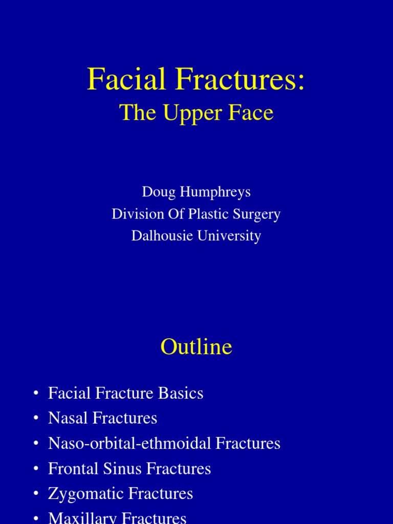 Facial Fractures - The Upper Face | PDF