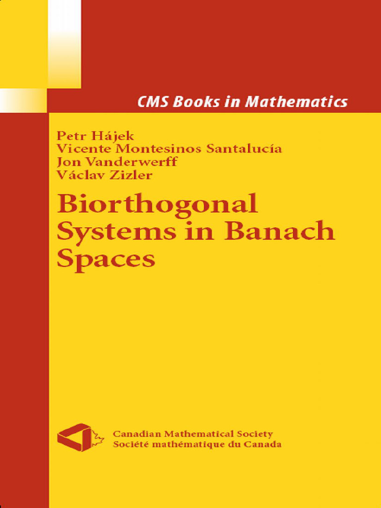 Hajek - Biorthogonal Systems in Banach Spaces | PDF | Banach Space ...