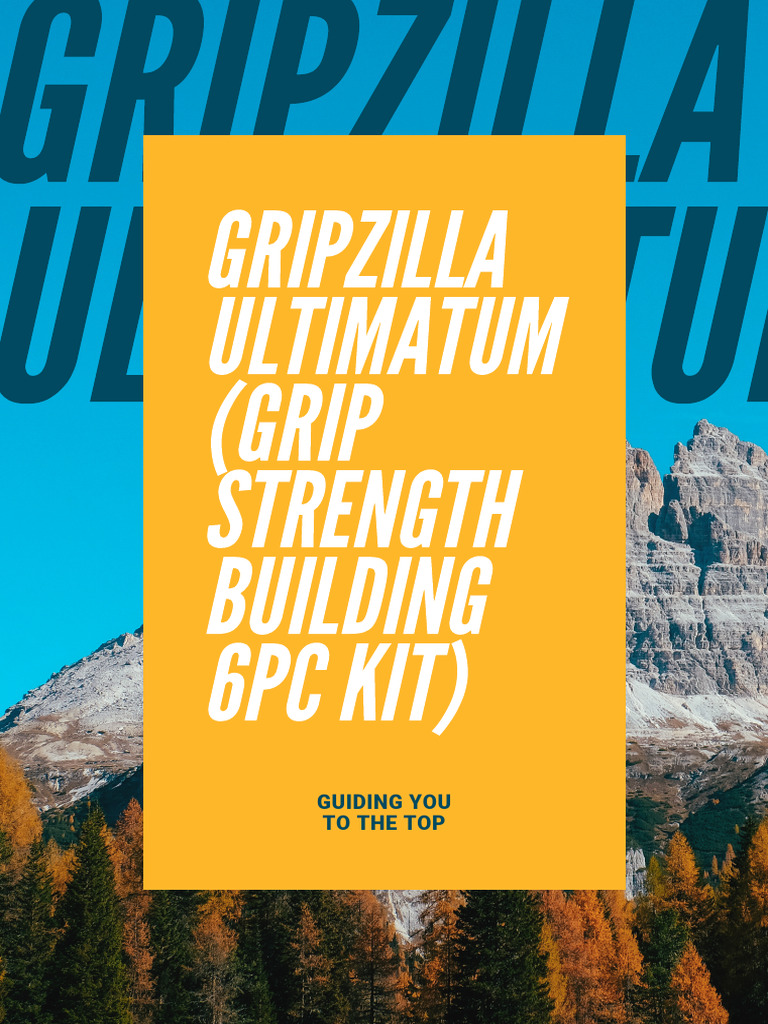 Gripzilla Ultimatum: Strength Training Kit | PDF | Finger