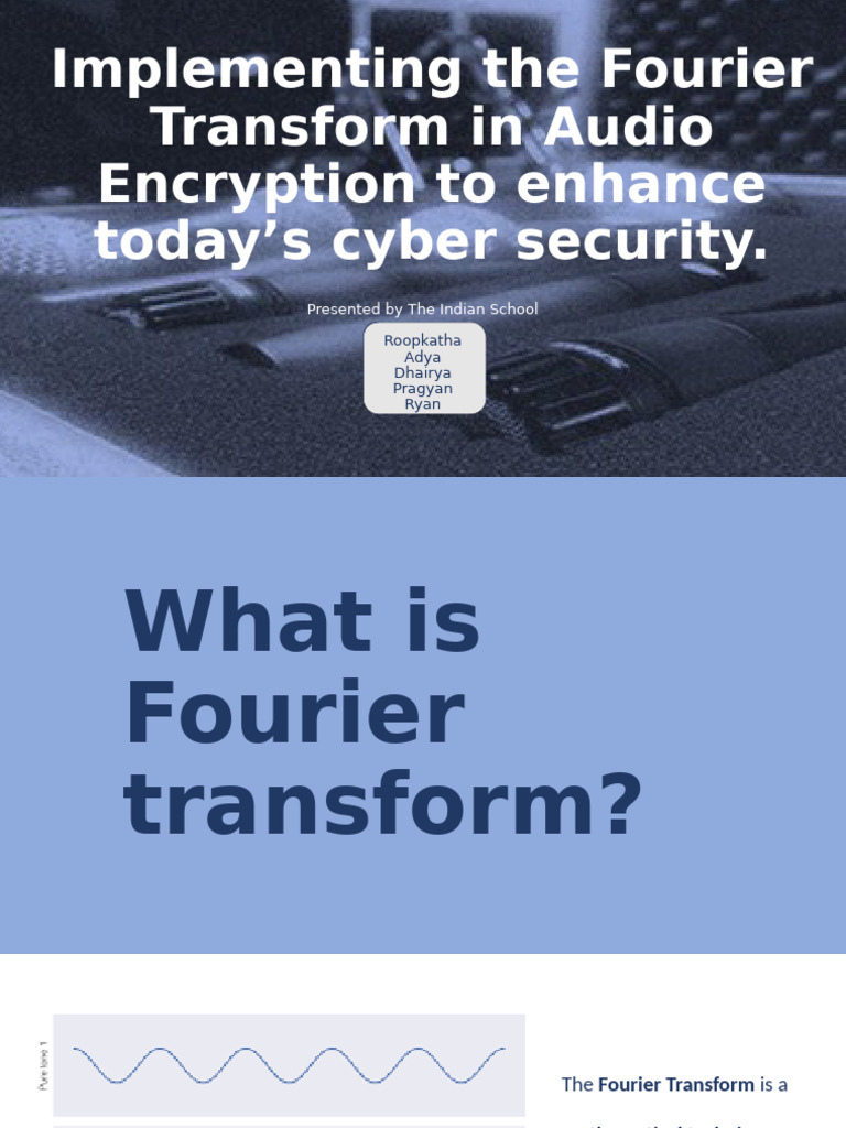 Implementing The Fourier Transform in Audio Encryption To 2 | PDF ...