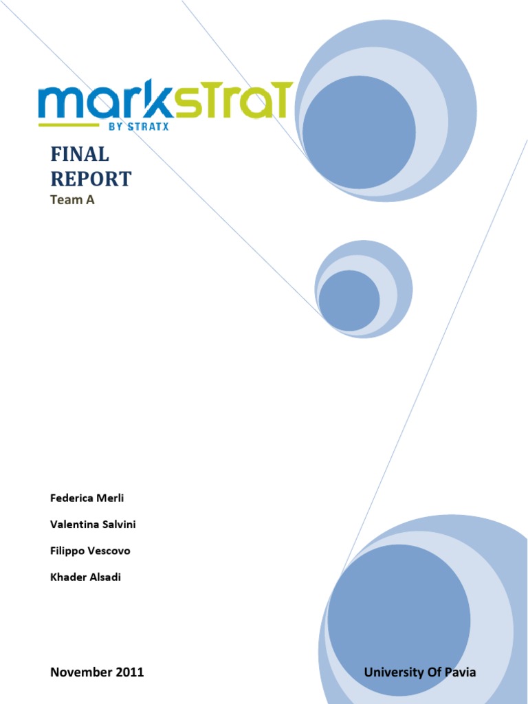 (2011) Markstrat Final Report - Team A | PDF | Retail | Brand