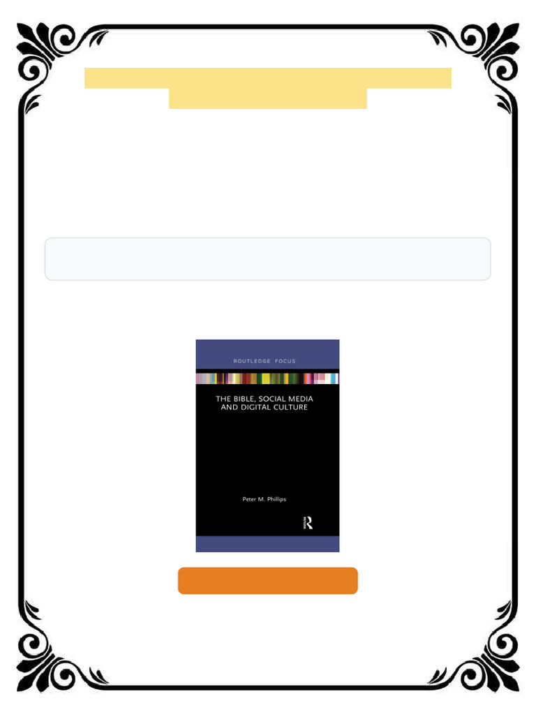 The Bible Social Media and Digital Culture 1st Edition Peter M ...