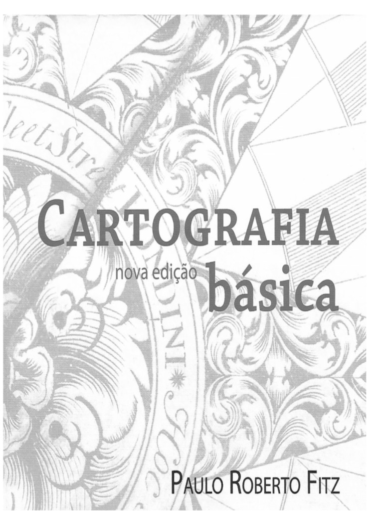 Paulo Roberto Fitz - Podstawowa Kartografia | PDF