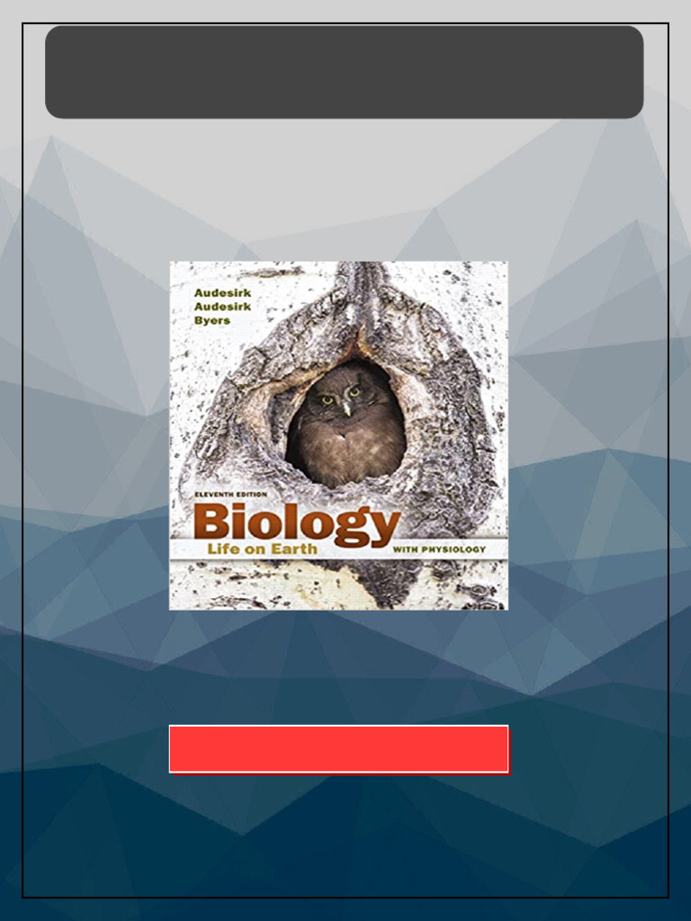 Test Bank For Biology Life On Earth With Physiology 11th Edition by ...