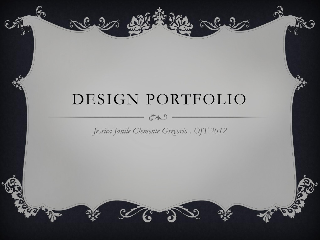 Design Portfolio: Jessica Janile Clemente Gregorio - OJT 2012 | PDF ...