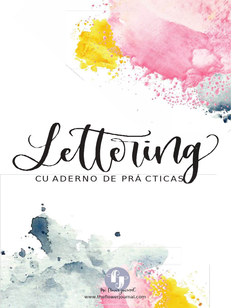 Lettering Cuaderno de Prácticas Autor The Flower Journal | PDF