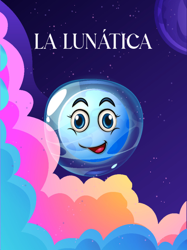 La Lunática: Amistad y Autoaceptación | PDF | Planetas | Dom