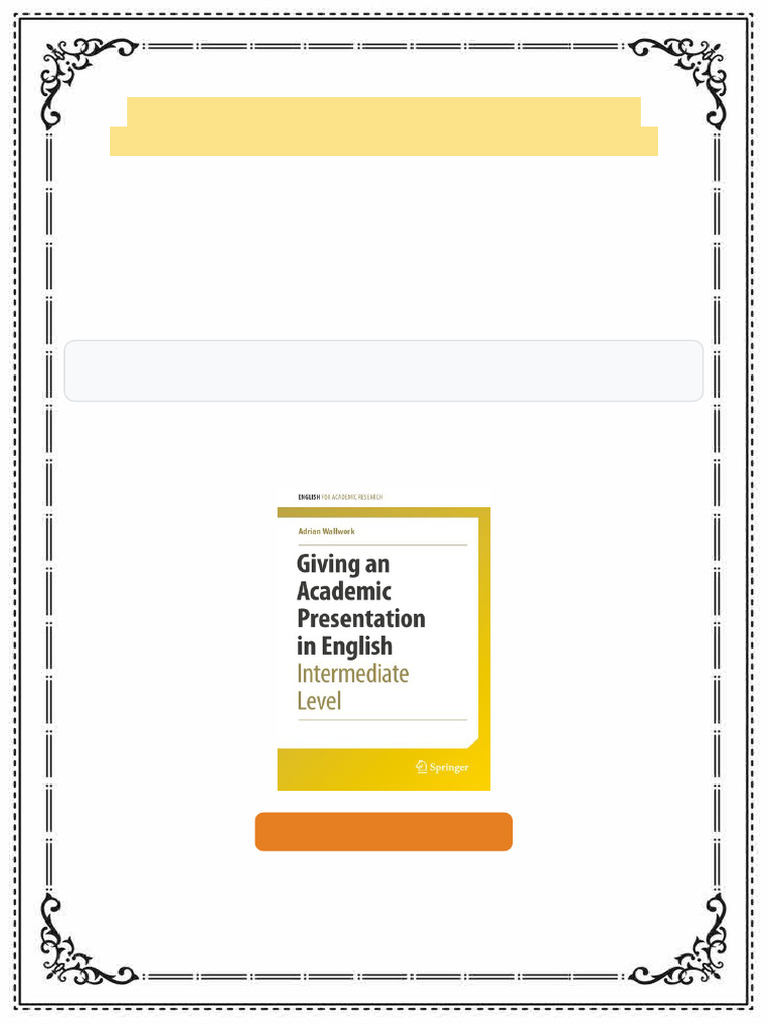 Giving An Academic Presentation In English: Intermediate Level 1st Edition Adrian Wallwork ...