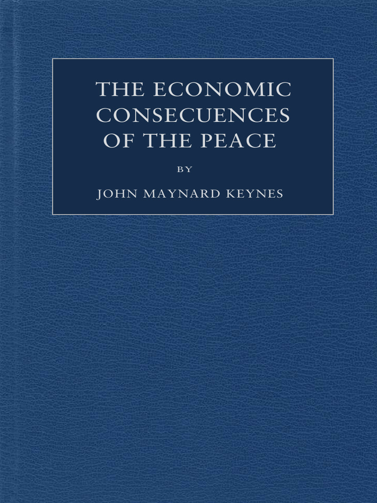 Keynes,John, The Economic Consequences of the Peace | PDF | John ...