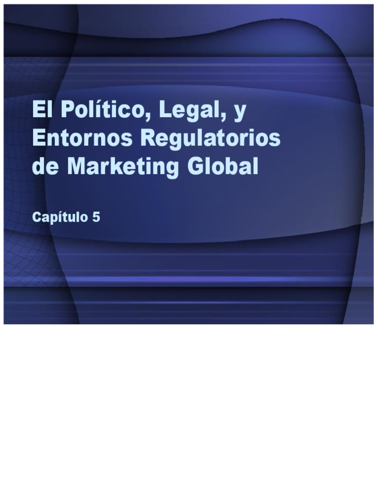 Los Entornos Político, Legal y Regulatorio - Capítulo 5 | PDF | Ley de ...