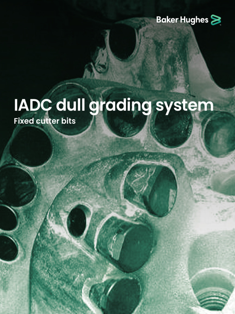 IADC PDC Bit Dull Grading Bro | PDF | Drilling | Mechanical Engineering