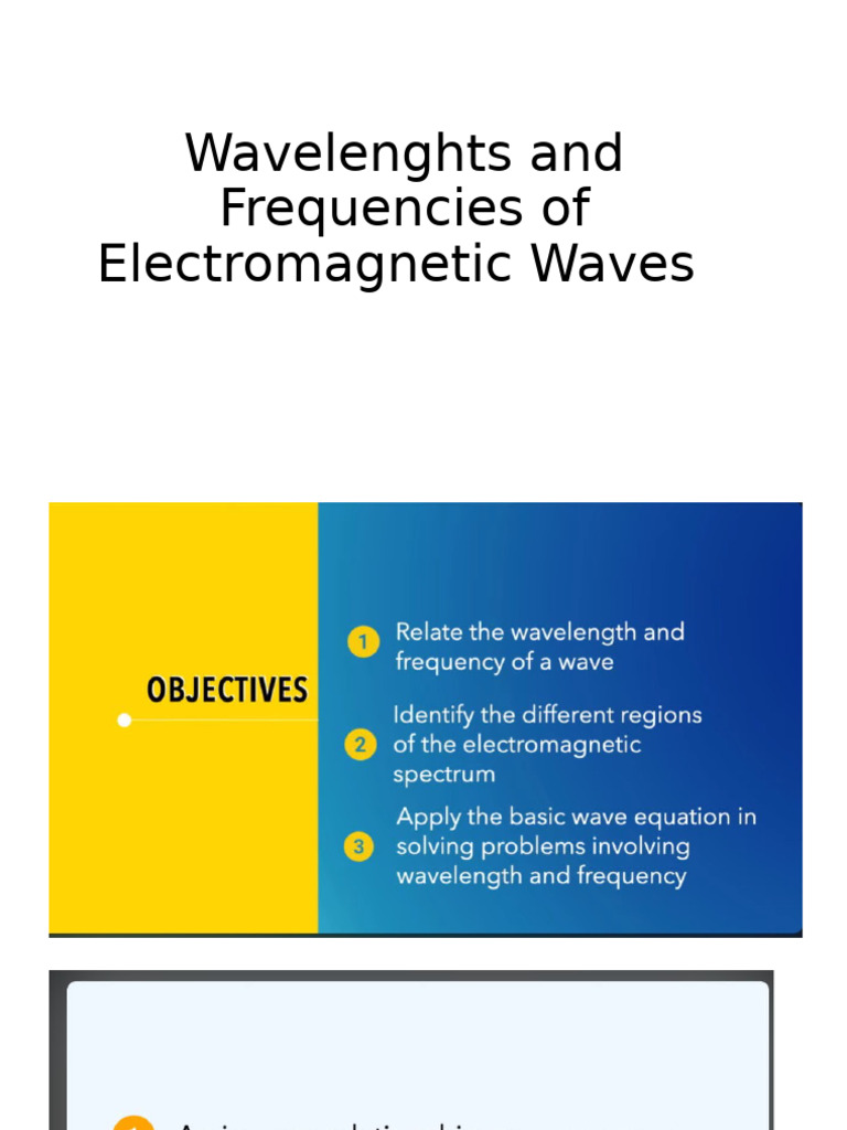 Wavelenghts and Frequencies of Electromagnetic Waves | PDF
