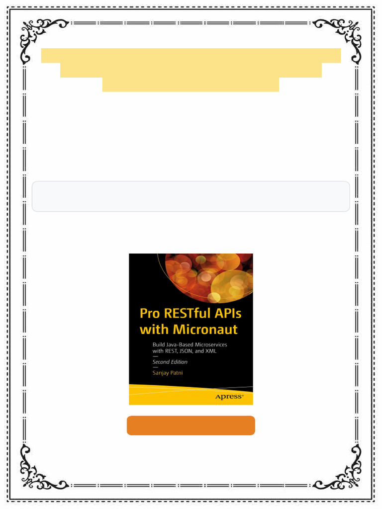 Pro RESTful APIs with Micronaut: Build Java-Based Microservices with REST, JSON, and XML 2 ...