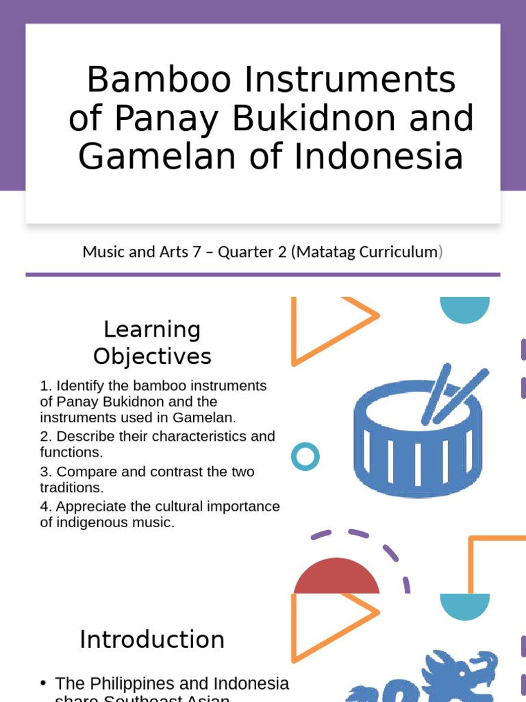 Bamboo Instruments and Gamelan Music and Arts7 OCT. 08, 2025 | PDF ...