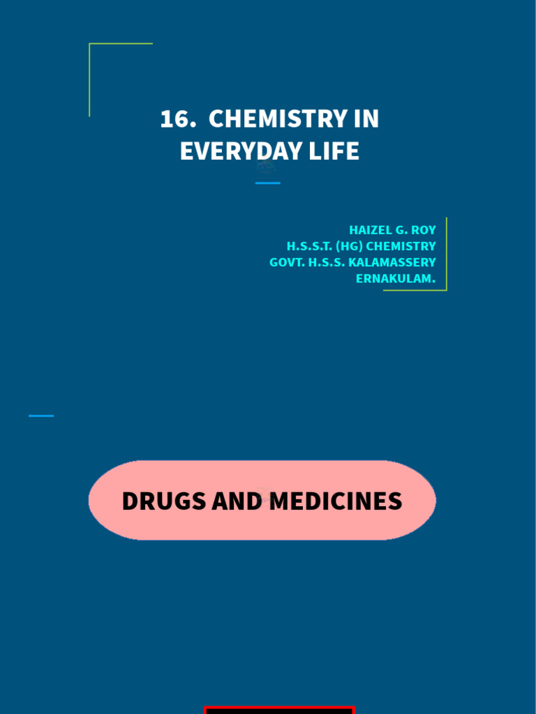Hsslive-Xii-Chem-Slide-Ch-16. Chemistry in Everyday Life | PDF | Active Site | Enzyme
