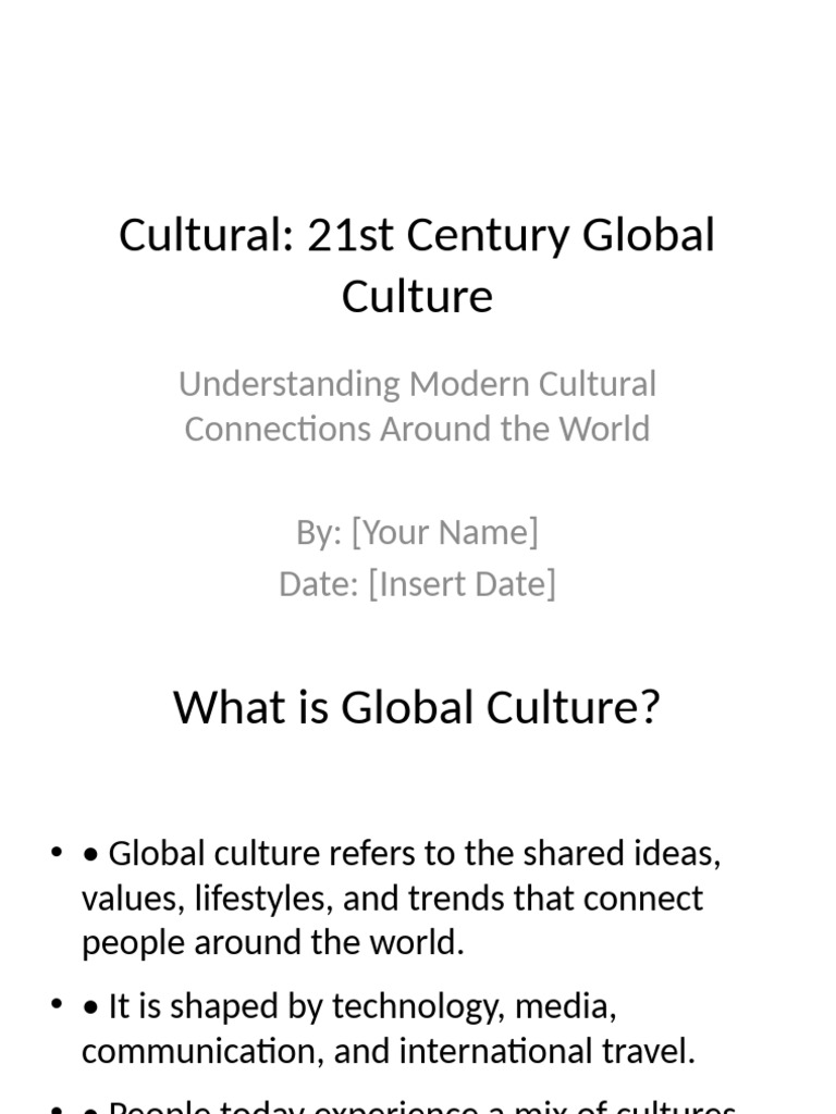 Understanding 21st Century Global Culture | PDF