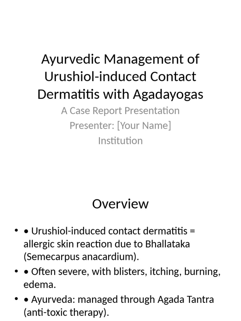 Urushiol Case Ayurveda Detailed Presentation | PDF | Ayurveda | Medical ...