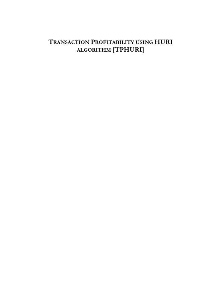 Transaction Profitability Using Huri Algorithm (Tphuri) | PDF ...