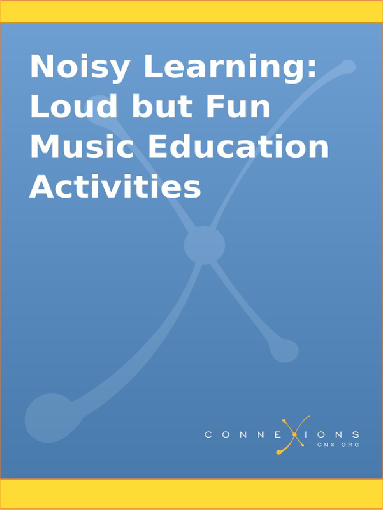 Noisy Learning Loud But Fun Music Education Activities - Catherine ...