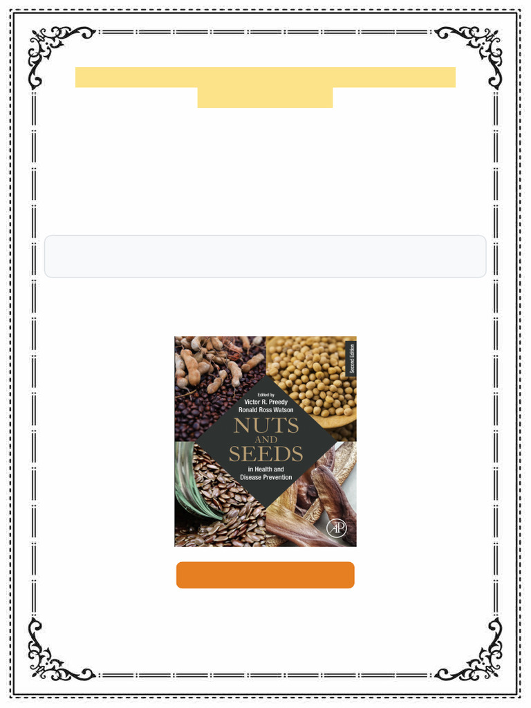 Nuts and Seeds in Health and Disease Prevention Victor R. Preedy online ...