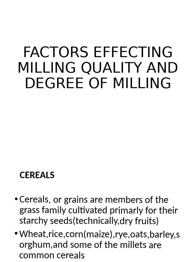 FACTORS AFFECTing Milling Qlty Nd Degree of Milling Office Rkr | PDF ...