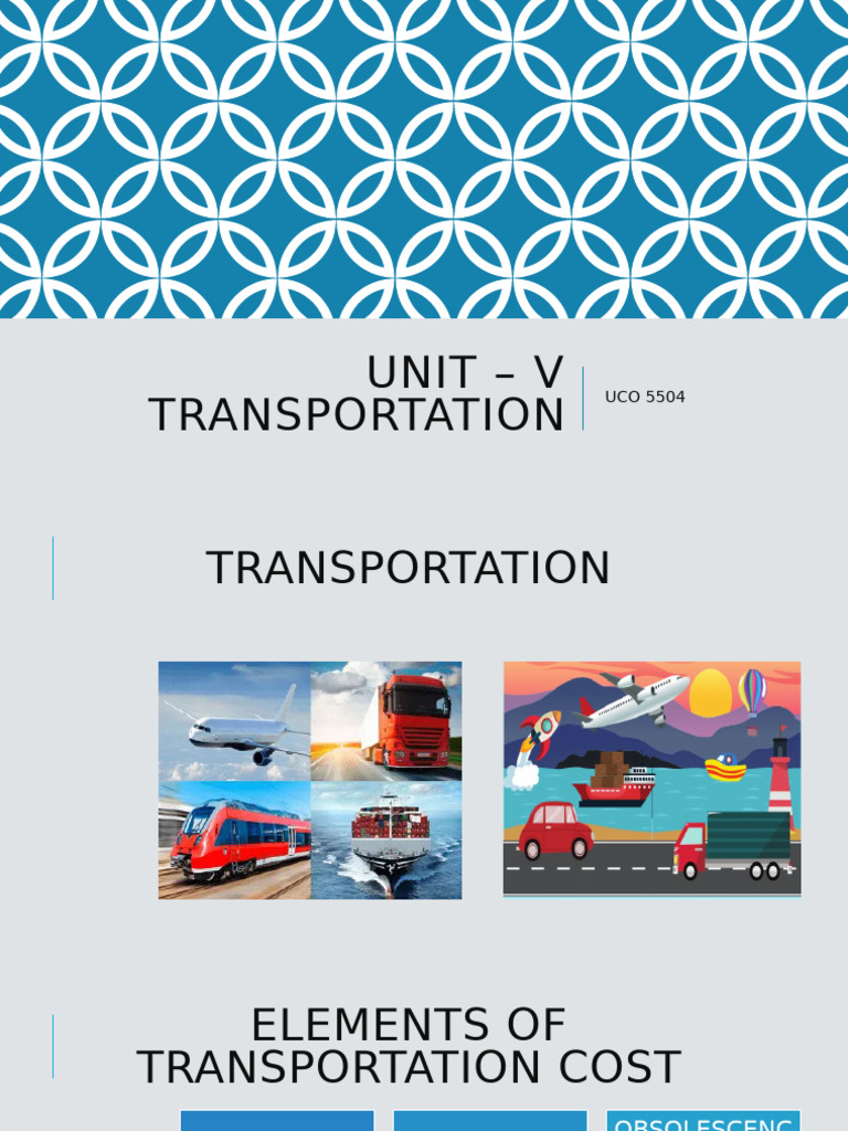 Unit V - Transportation | PDF | Transport | Freight Transport