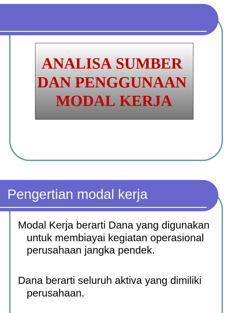 Analisis Sumber Dan Penggunaan Modal Kerja | PDF