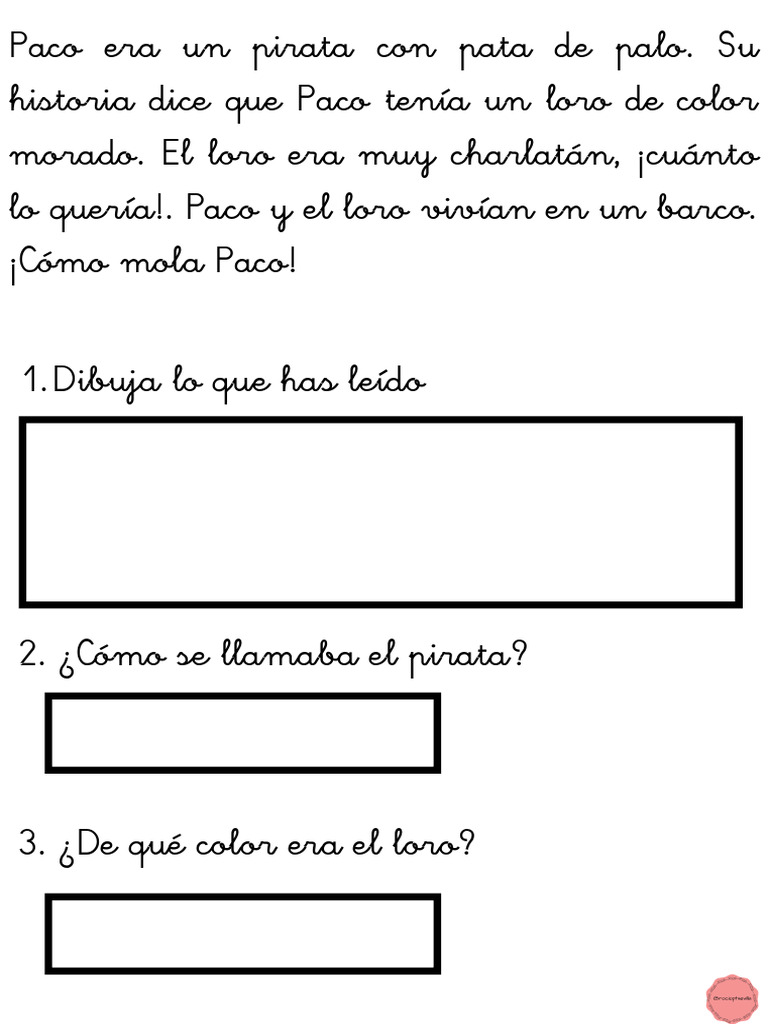 Paco era un pirata con pata de palo. Su historia dice que Paco tenía un ...