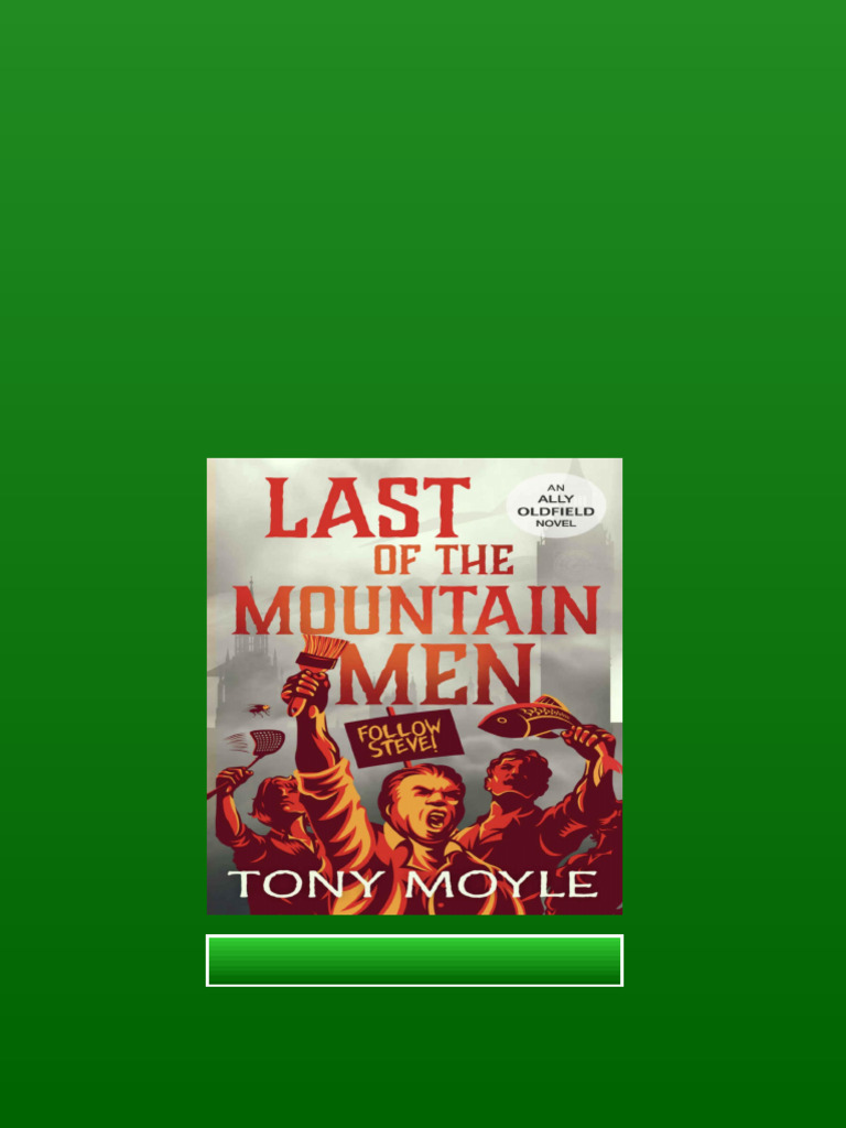 Last Of The Mountain Men Ally Oldfield Series Book 2 Tony Moyle pdf ...