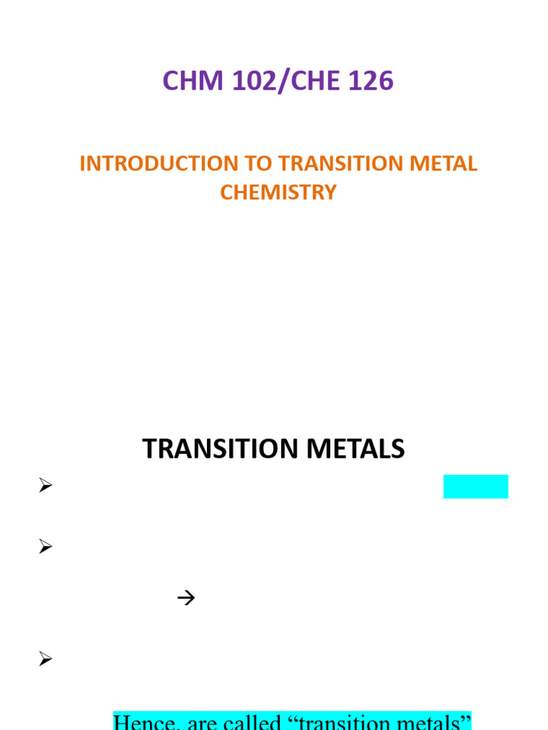 CHM 102 - CHE 126 Introduction To Transition Metals A 2025 | PDF ...