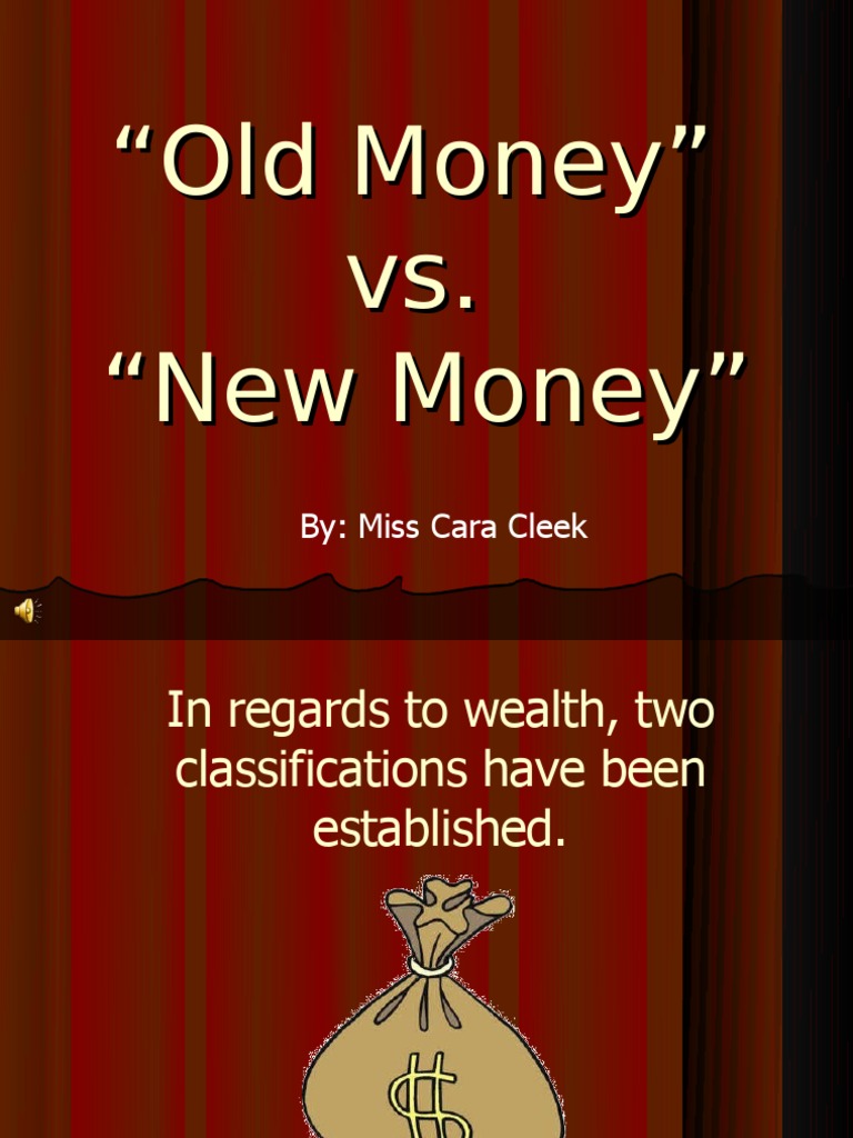 Old Money vs. New Money Explained | PDF | John D. Rockefeller | Andrew ...