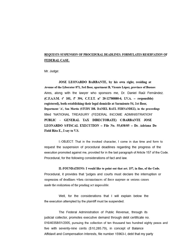 Requests Suspension of Procedural Deadlines. Formulates Federal Case ...