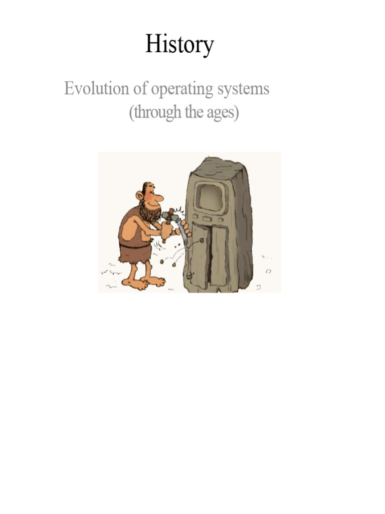 Evolution of Operating Systems History | PDF | Parallel Computing ...